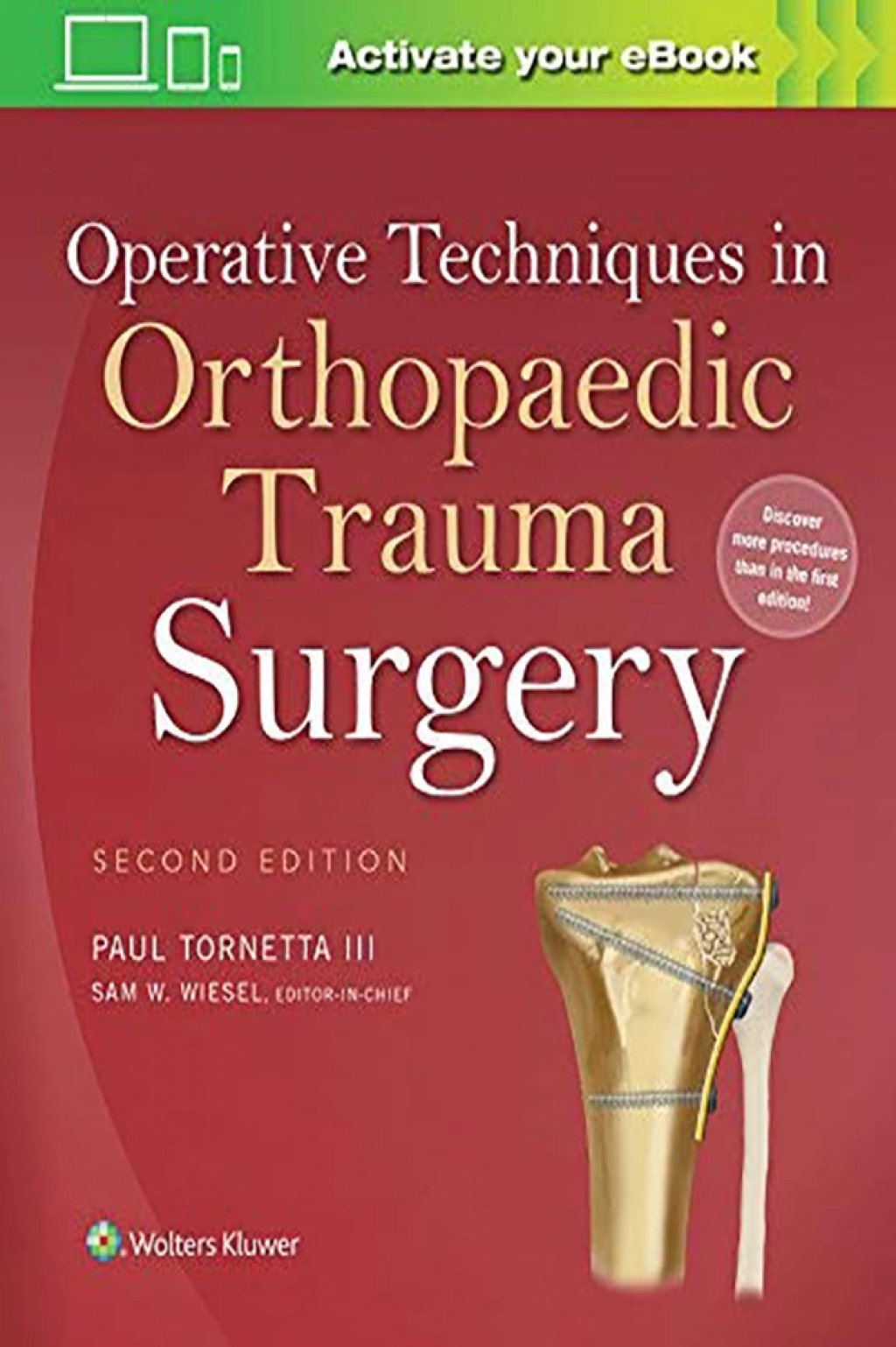 Operative Techniques in Orthopaedic Trauma Surgery (IST) - 9781451193299