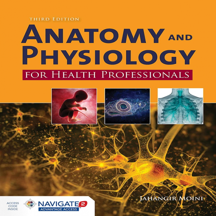 Anatomy and Physiology for Health Professionals 3rd Edition- 9781284151978