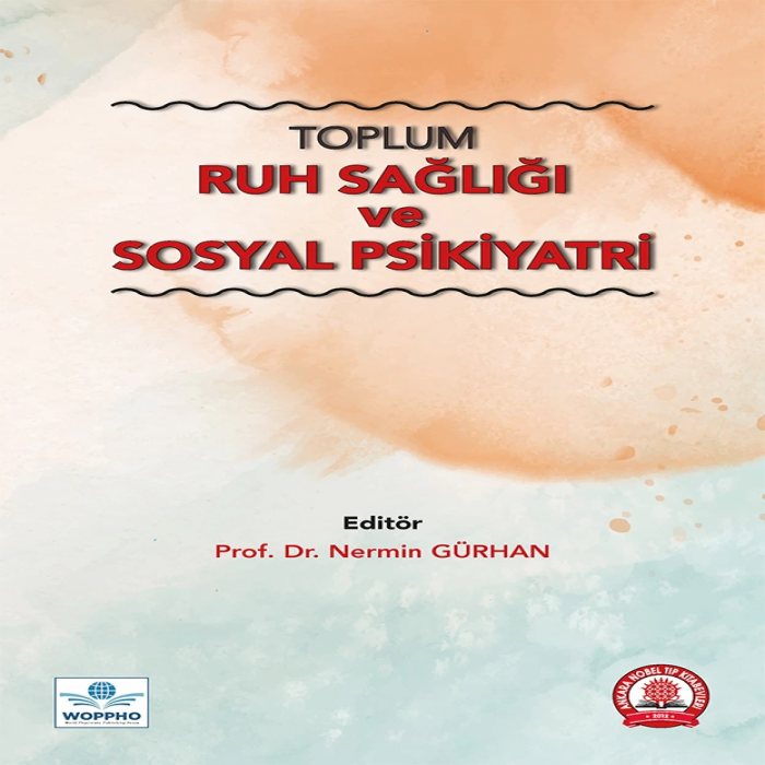 Toplum Ruh Sağlığı ve Sosyal Psikiyatri- 9786257564731
