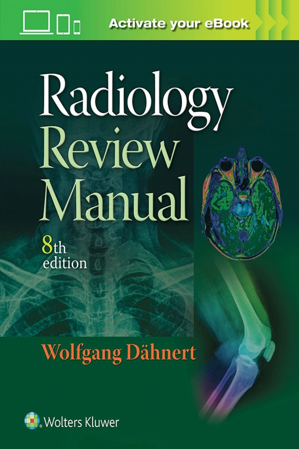 Radiology Review Manual- 9781496360694