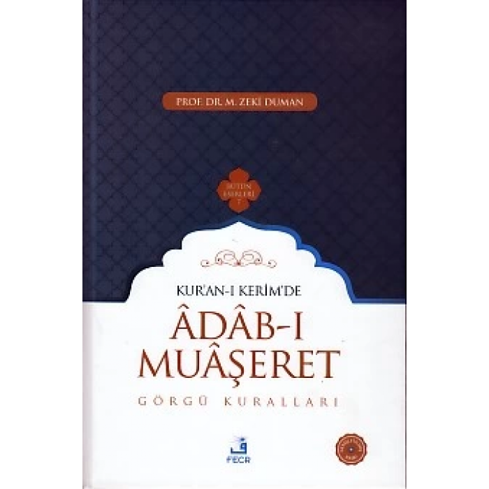 Kur-an-ı Kerim'de Adab-ı Muaşeret - Görgü Kuralları (Ciltli)