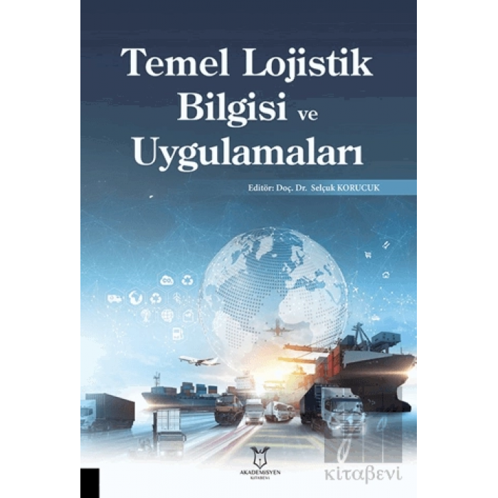 Temel Lojistik Bilgisi ve Uygulamaları
