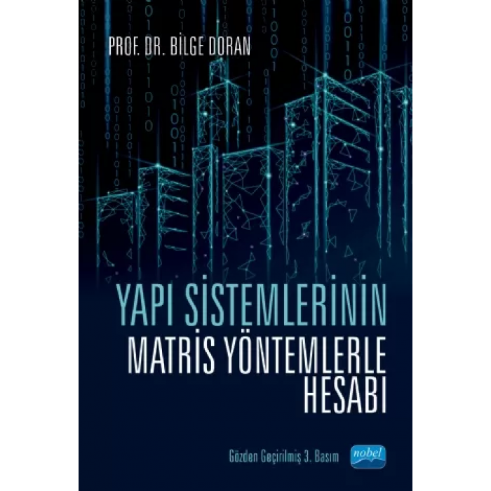 Yapı Sistemlerinin Matris Yöntemlerle Hesabı
