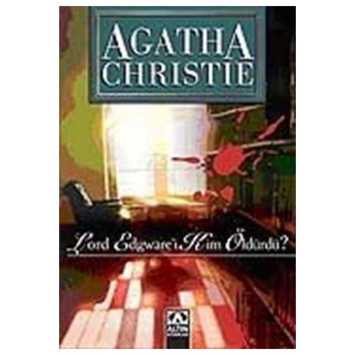 LORD EDGWAREİ KİM ÖLDÜRDÜ