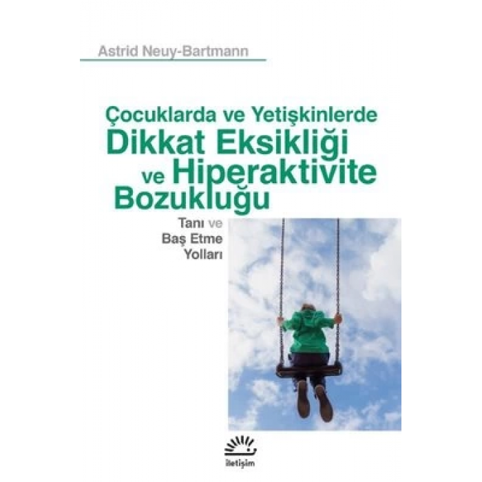 Çocuklarda ve Yetişkinlerde Dikkat Eksikliği ve Hiperaktivite Boz (ILE)