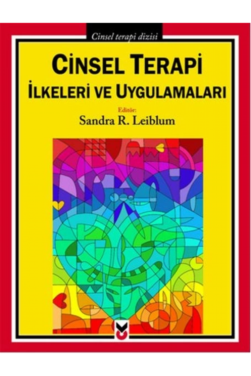 Cinsel Terapi İlkeleri ve Uygulamaları