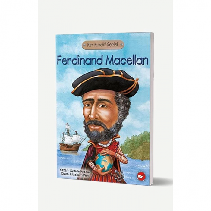 KİM KİMDİR ? SERİSİ - FERDINAND MACELLAN KİMDİ